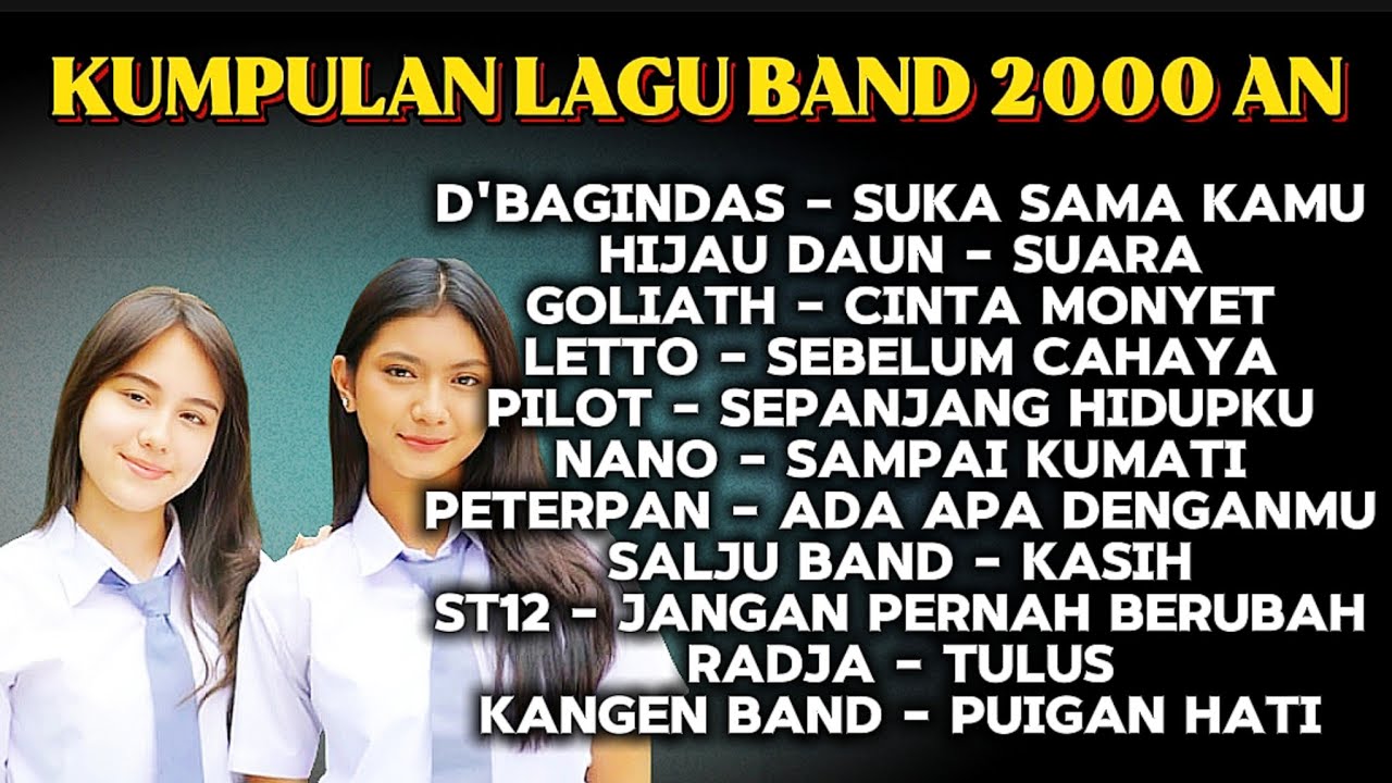 Kumpulan Lagu Pop Tahun 2000 | Nostalgia Lagu Band 2000an Indonesia ...