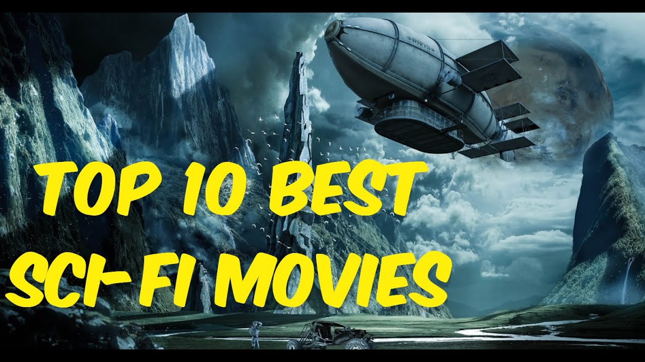 Top 10 Best Sci-Fi Movies - YouTube