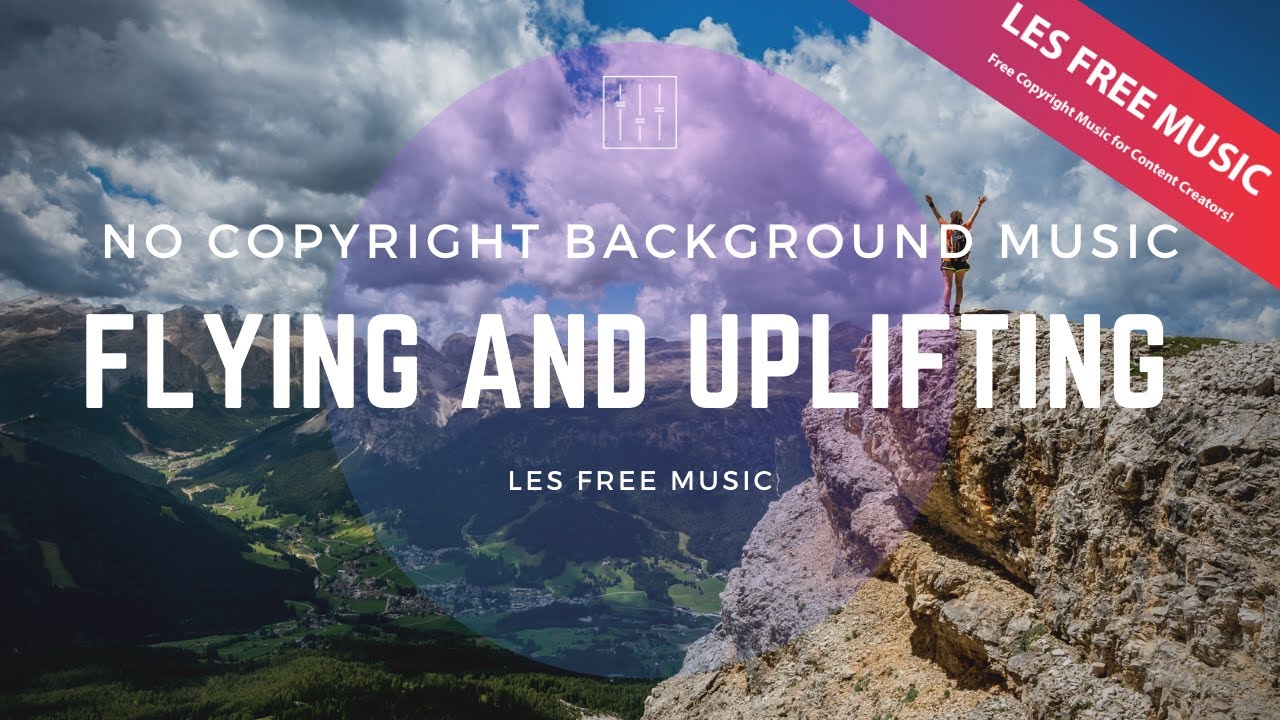 Flying and Uplifting : Background Music - Inspiring Upbeat Corporate ...