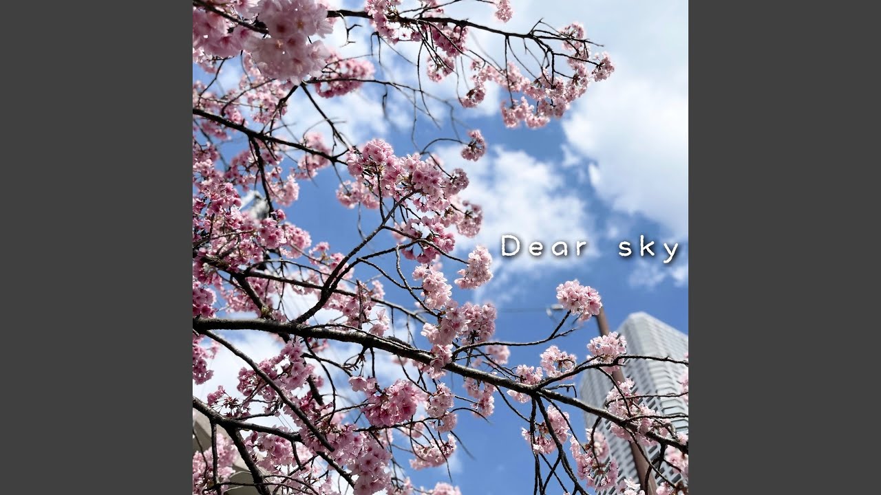 Dear sky - YouTube