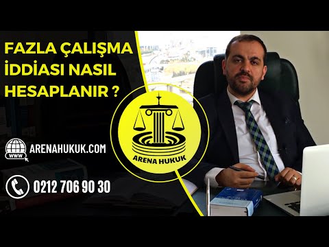 FAZLA ÇALIŞMA İDDİASI NASIL İSPATLANIR ?
