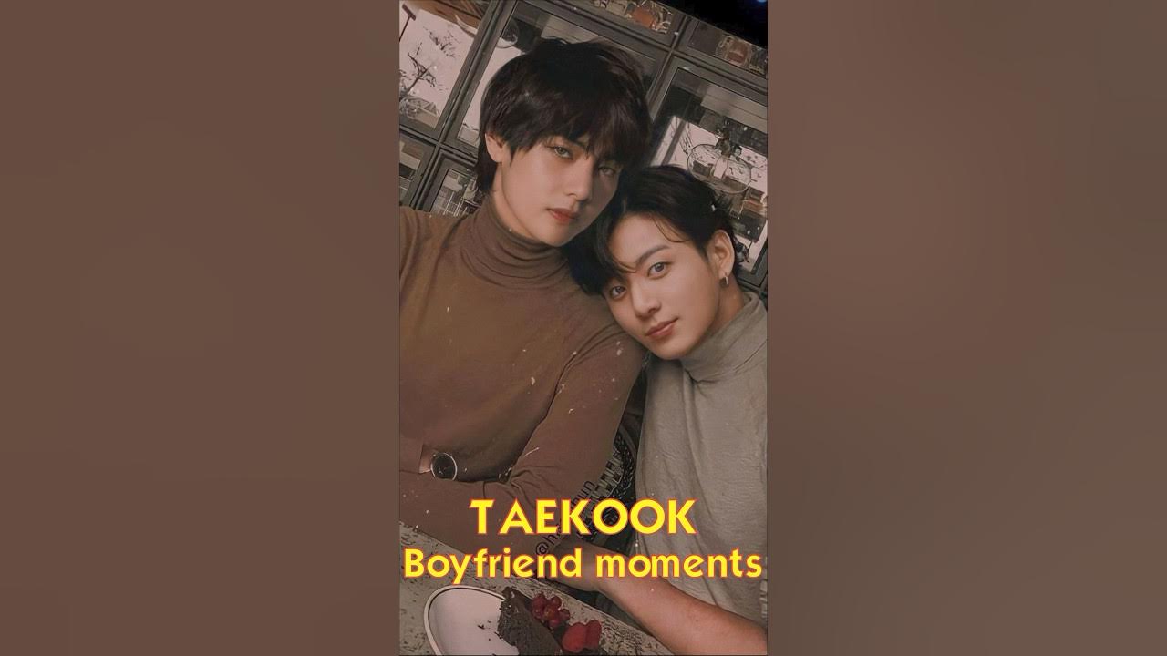 Taekook boyfriend moments part 3- V and Jungkook best romantic moments- Taekook love story ...