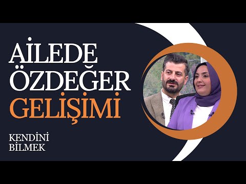Özdeğeri Geliştirmenin Yolları Nelerdir? | Kendini Bilmek