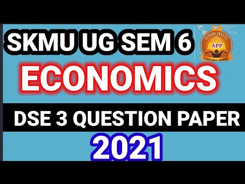 ECONOMIC DSE 3 QUESTIONS PAPER 2021 #skmu - YouTube