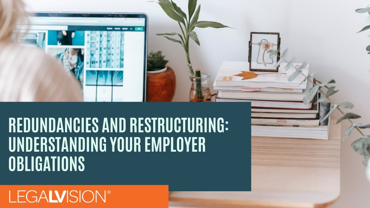 [AU] Redundancies/Restructuring: Understanding your Employer ...