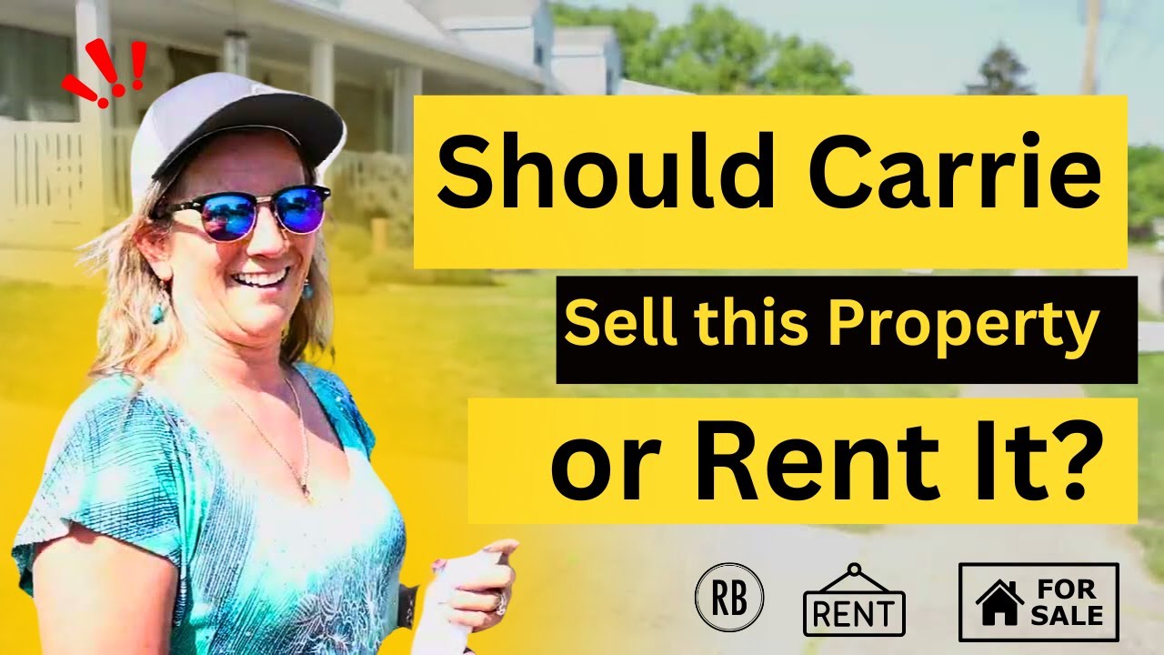 Should Carrie Sell this Property or Rent It? || Wholesale real estate ...