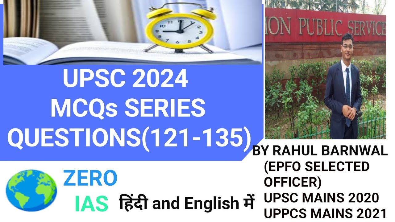 UPSC PRELIMS 2024 PRACTICE QUESTIONS (121-135) #upsc #upsc2024strategy #upsc2024 - YouTube