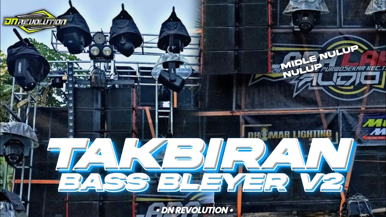Dj Takbiran Bass Bleyer Cocok Untuk Takbir Keliling Jingle Tasya