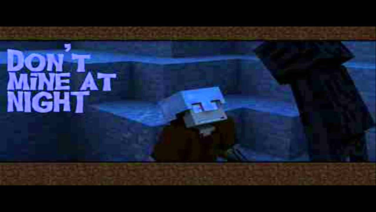 Don't Mine At Night - Minecraft Parody - Katy Perry_Last Friday ...