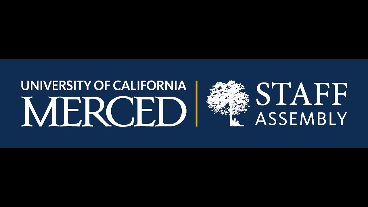 UC Merced Staff Assembly Virtual Leadership Chat 4/29/20 - Brostrom ...