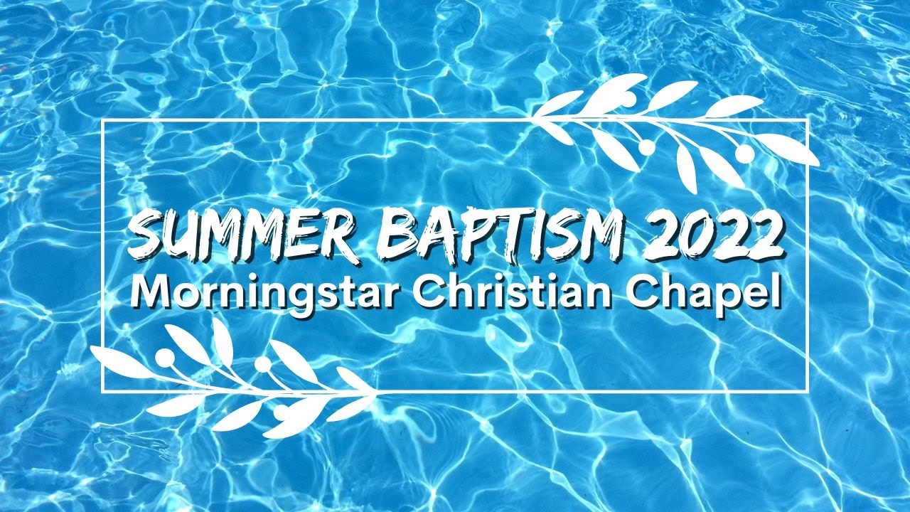 Summer Baptism 2022 - YouTube
