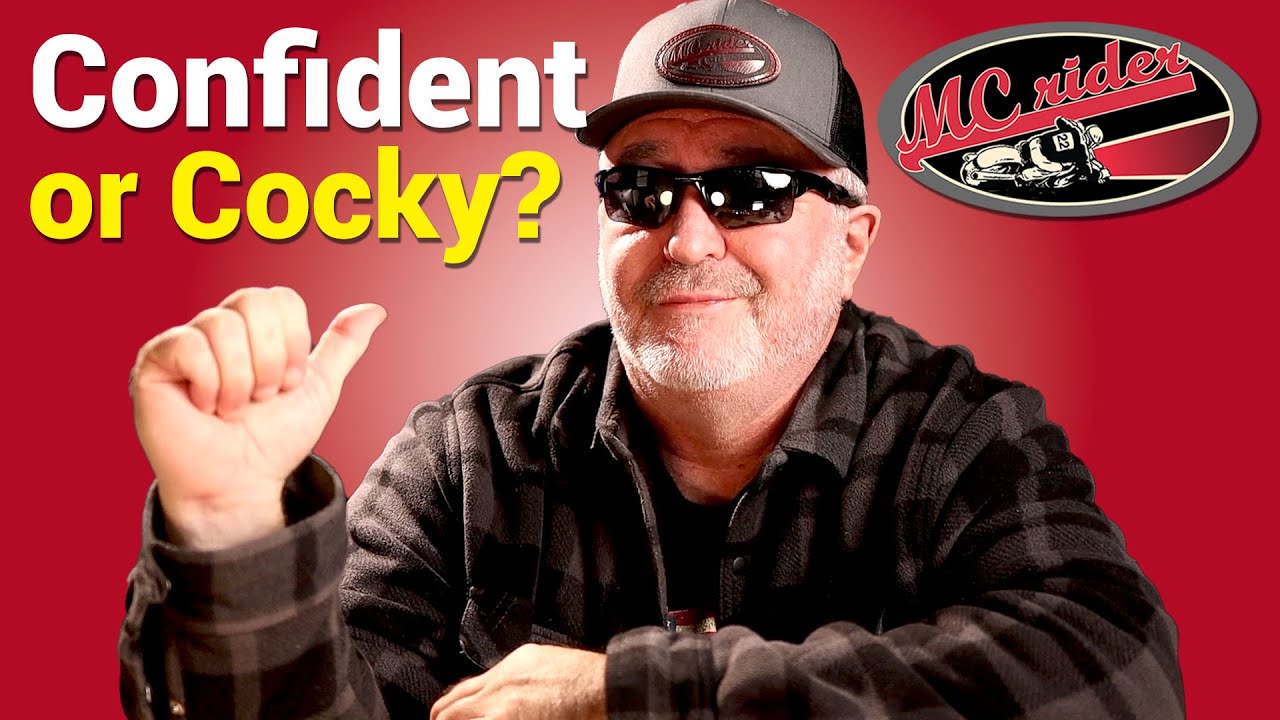 Uncovering the Difference Between Confident & Cocky Riders! - YouTube