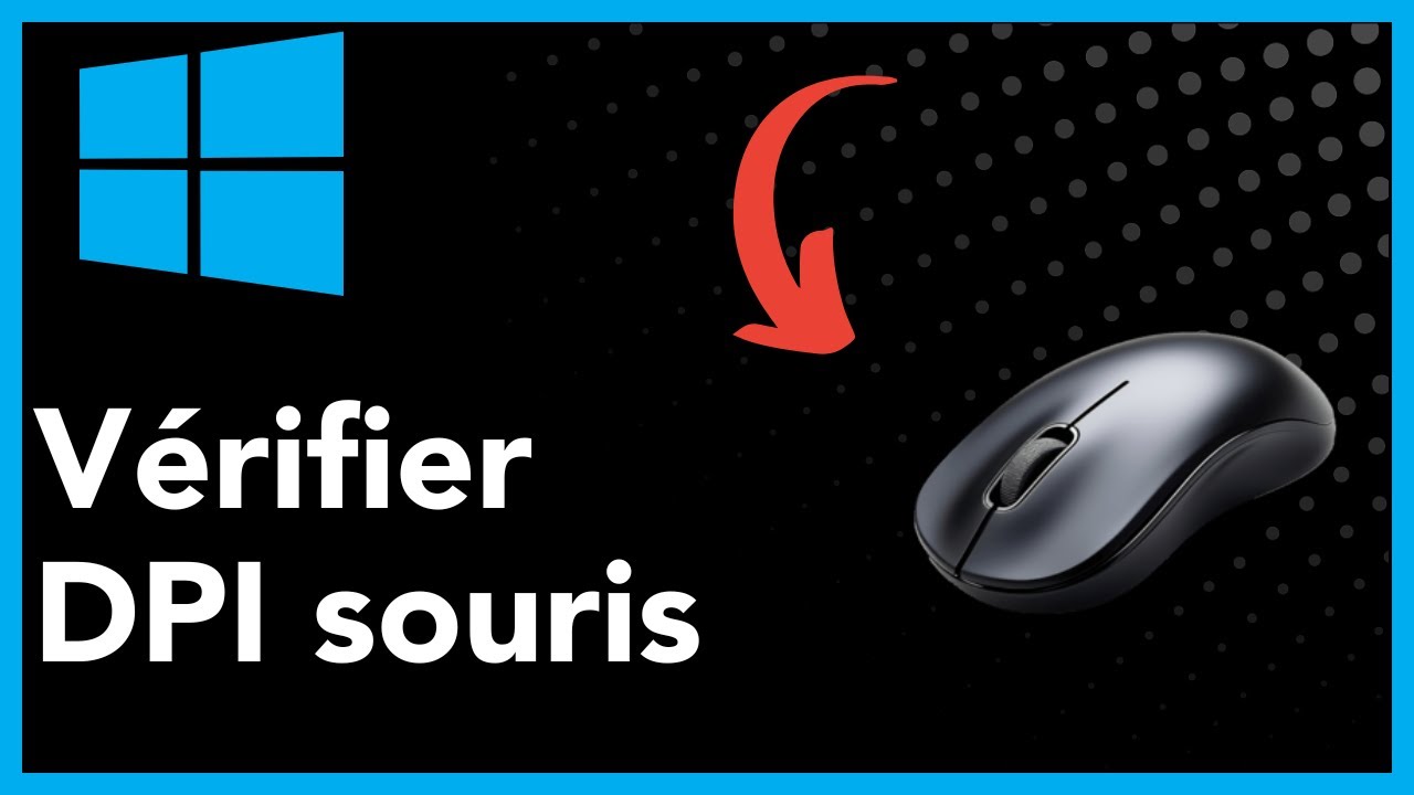 Comment Vérifier le DPI de Votre Souris sur Windows 10 et Windows 11 ...