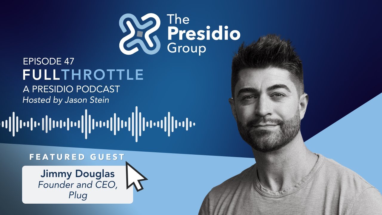 Episode 47: Jimmy Douglas, Founder & CEO of Plug - YouTube