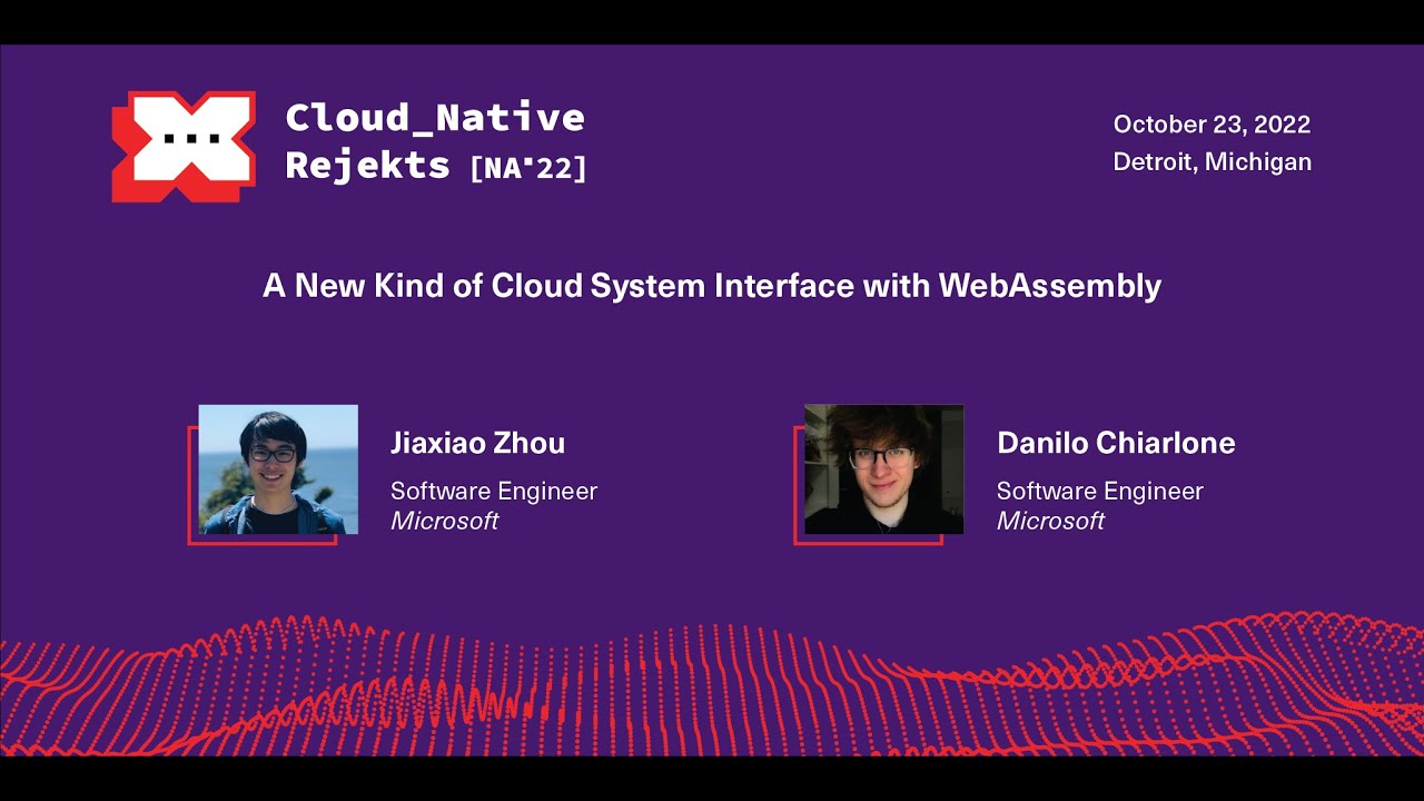 A New Kind Of Cloud System Interface With Webassembly Youtube