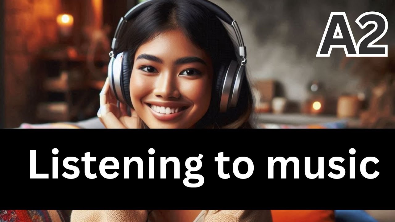 Listening to music - Beginner (A2) ESL listening - YouTube