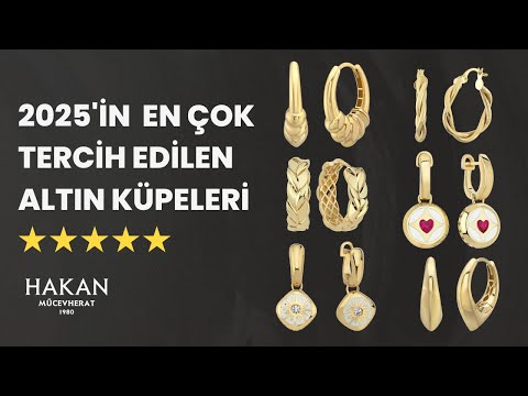 Altın Küpe Modelleri 2026 ✨ | Zarif, Şık ve Zamansız Tasarımlar | Hakan Mücevherat