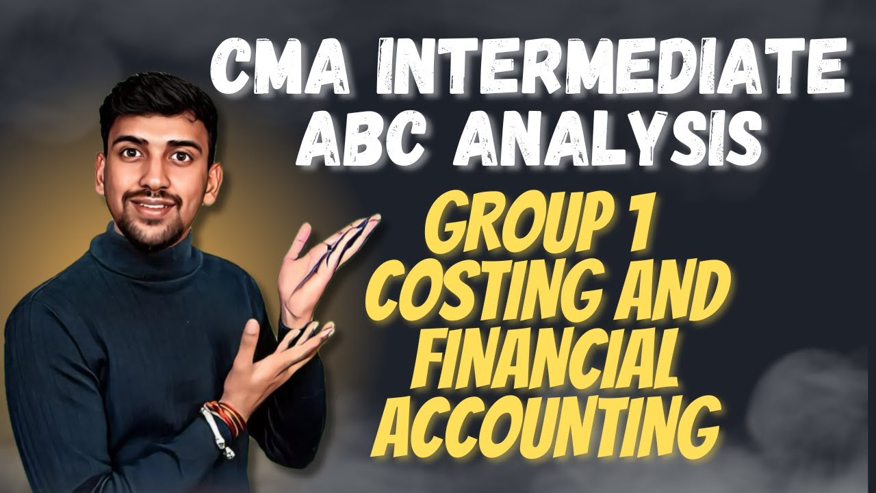 CMA Inter ABC Analysis of Group 1 Costing and Accounts - YouTube