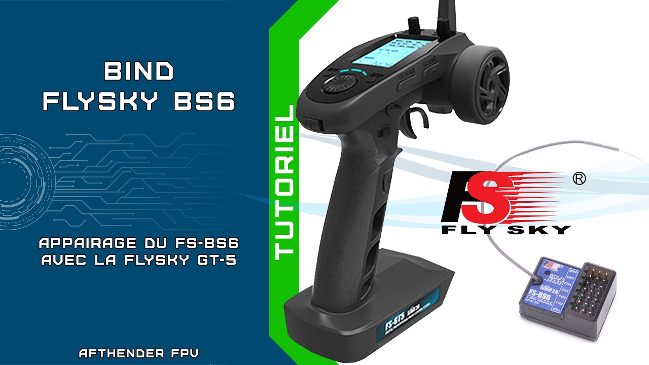 Bind du rx FlySky BS6 avec la radio FlySky GT-5 - YouTube