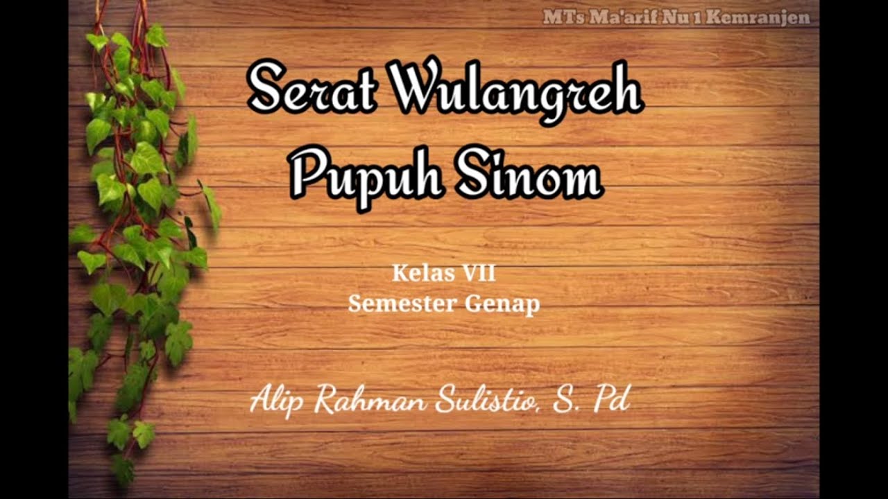 [KELAS VII - BAHASA JAWA] SERAT WULANGREH PUPUH SINOM - YouTube