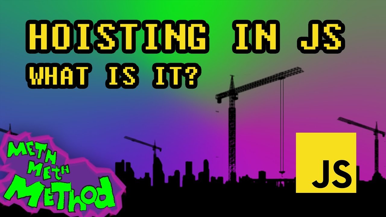 Fun With Hoisting In Js Youtube