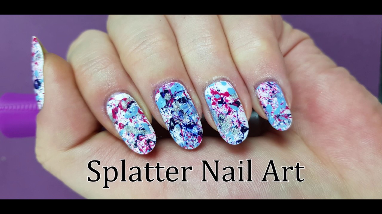 Splatter Nail Art - YouTube