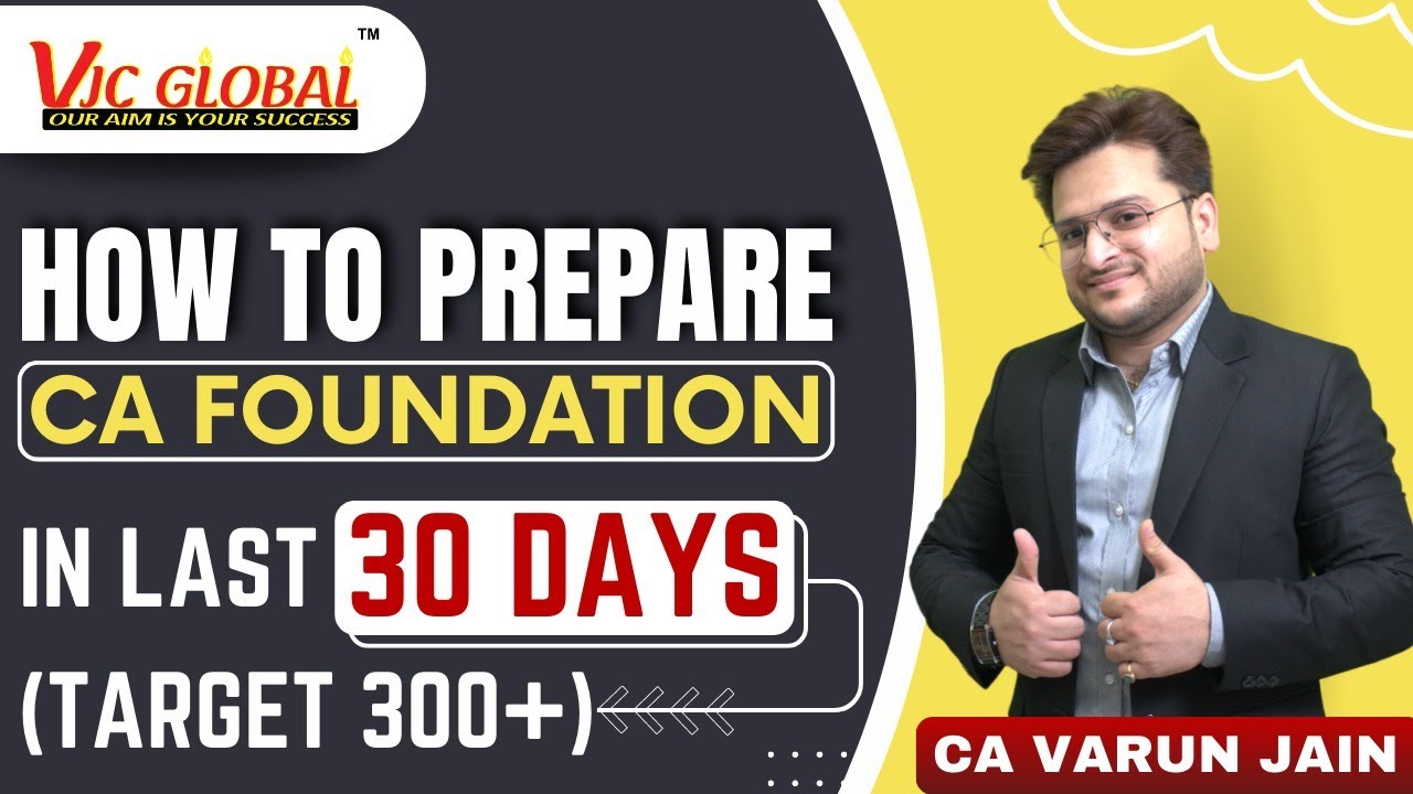 How to prepare CA Foundation in last 30 days | Target 300+ - YouTube