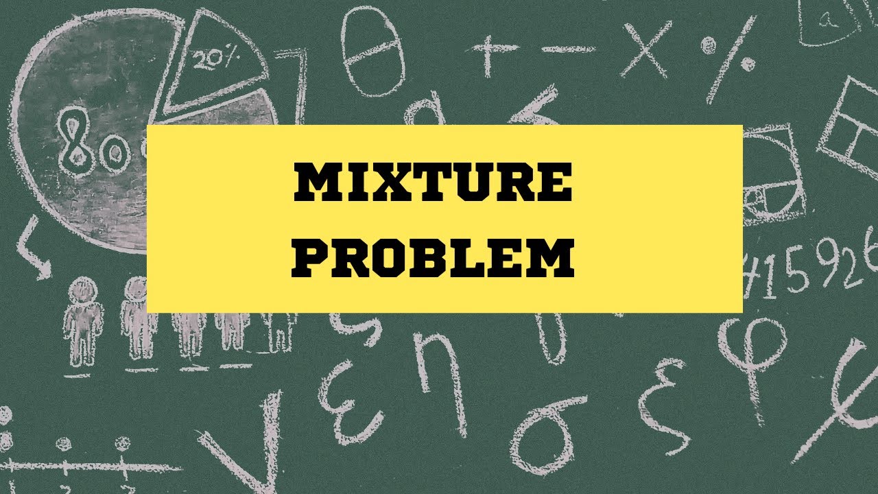 Mixture Problem - YouTube