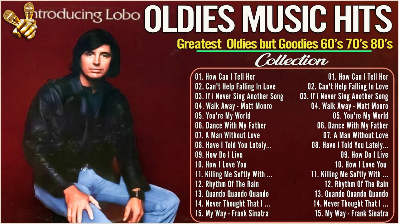 Classic Hits 60s 70s 80s Lobo,Elvis Presley,Tom Jones,Dean Martin,Matt ...