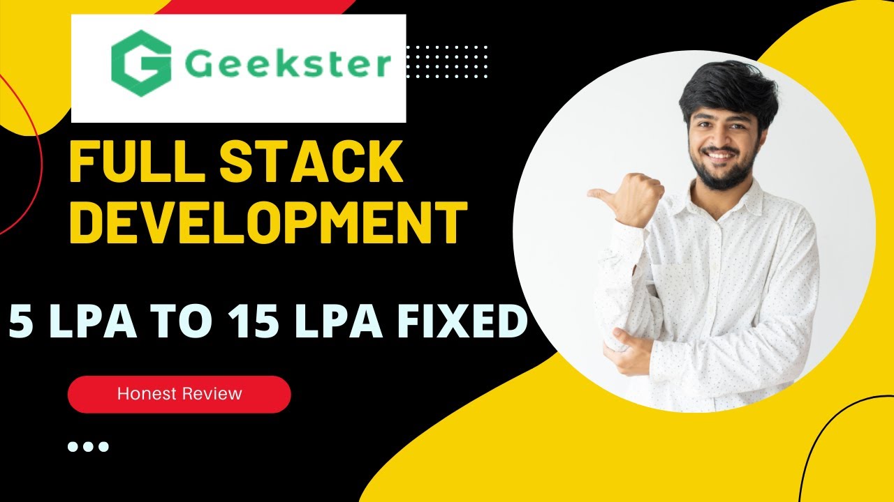 Geekster Full Stack Developer Review 5 Lpa To 30 Lpa Fixed Pay After