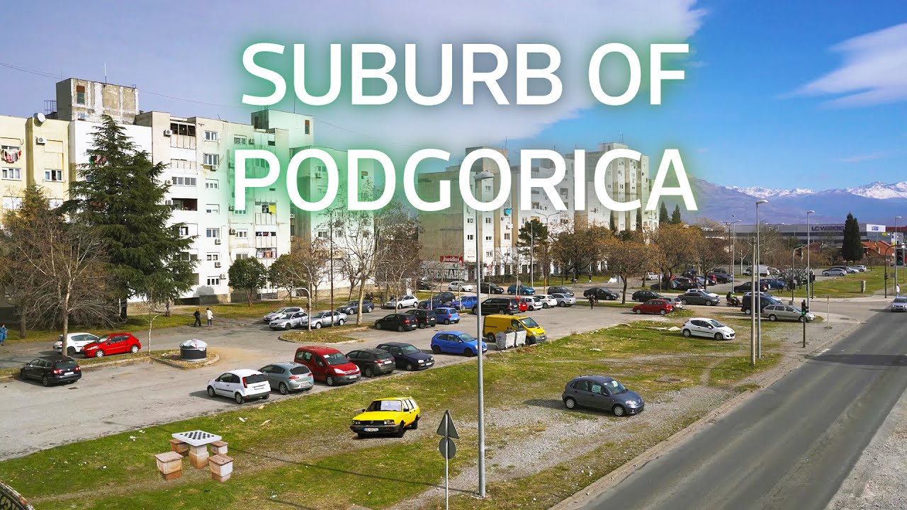 🇲🇪 Getting Lost in the Outskirts of Podgorica, Montenegro | 4K Walking ...