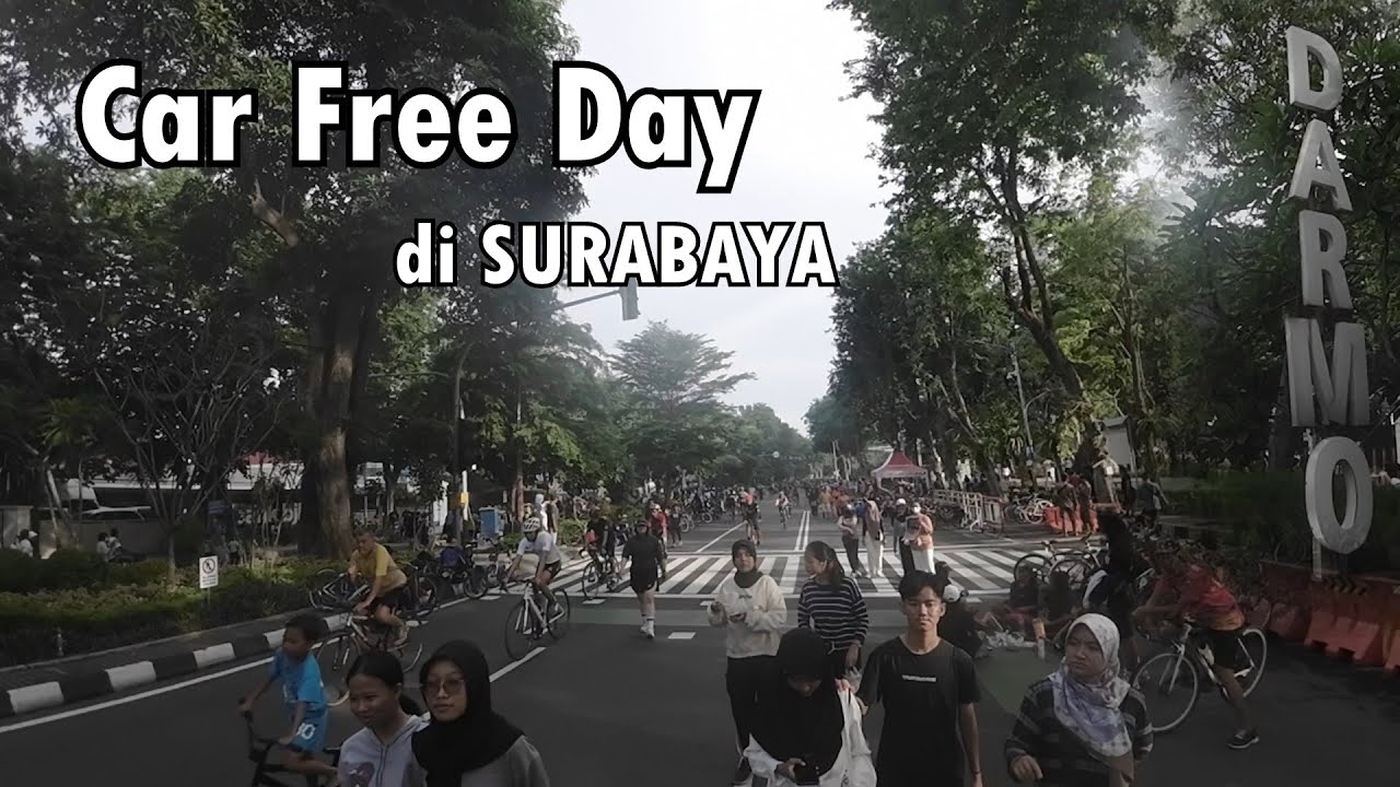 Car Free Day Surabaya - YouTube