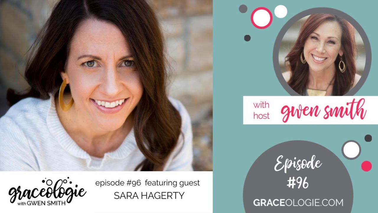 Graceologie #96 with Sara Hagerty - YouTube