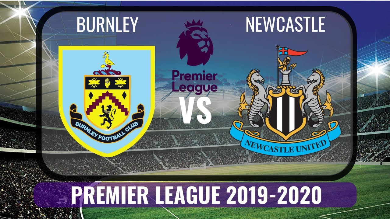 Burnley vs Newcastle United 2019🔴| English Premier League 2019 HD - YouTube
