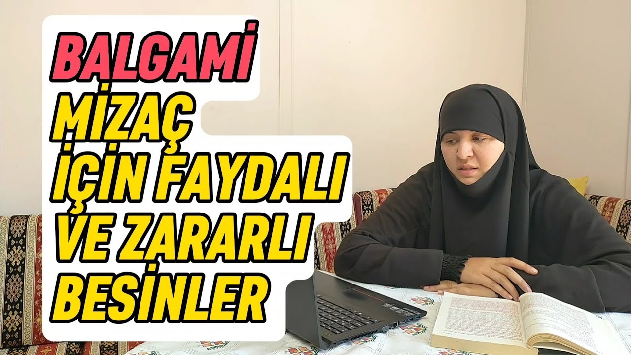Balgami Mizaç Nasıl Beslenmeli #gelenekseltıp #mizaç - YouTube