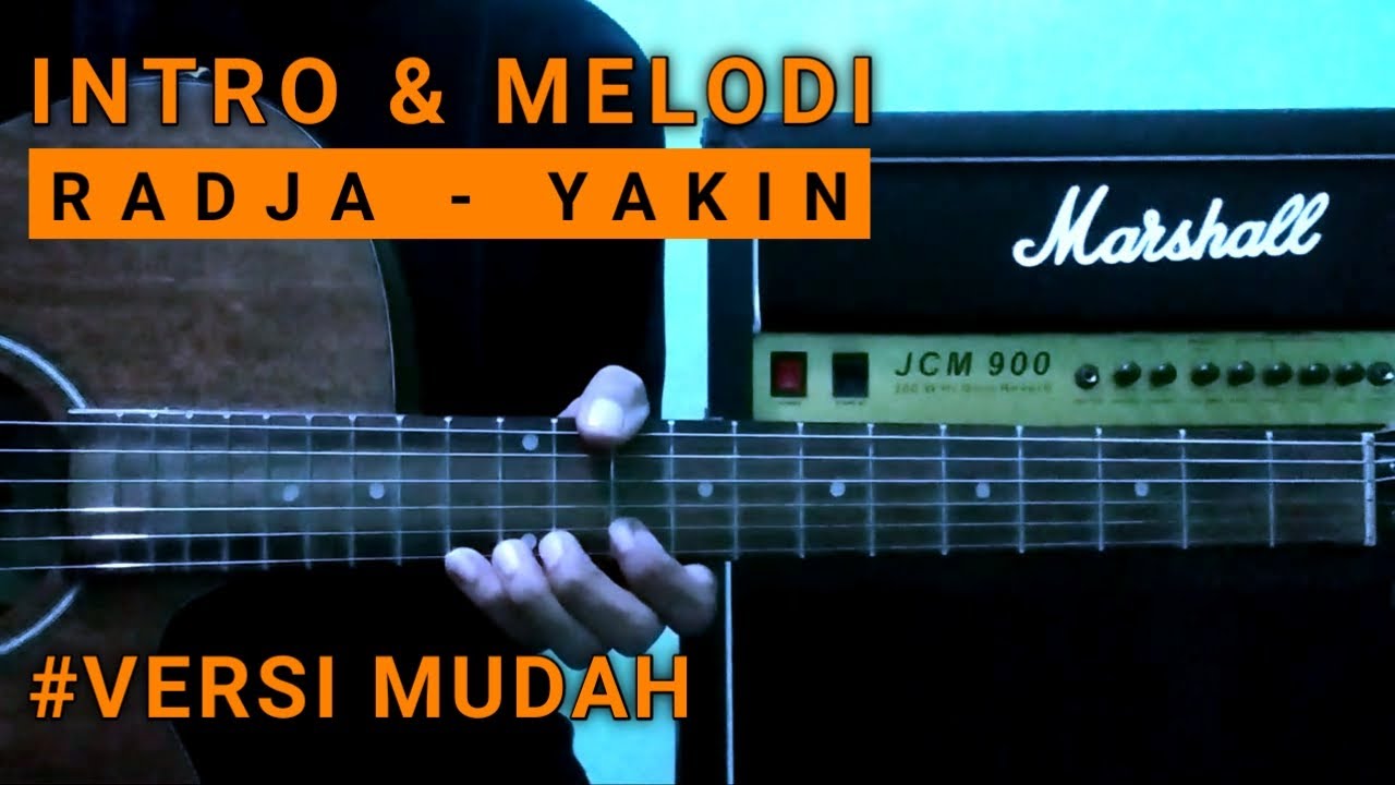 (Tutorial Intro & Melodi) Radja - Yakin - YouTube