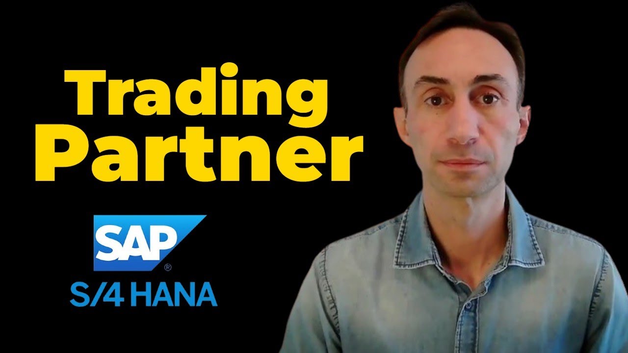 How To Create A Trading Partner SAP S 4 HANA YouTube How To Create A Trading Partner SAP S 4 HANA YouTube