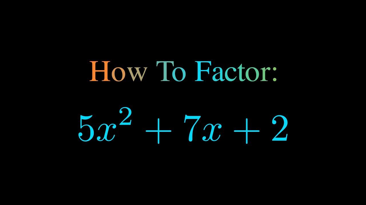 factor-5x-2-7x-2-youtube