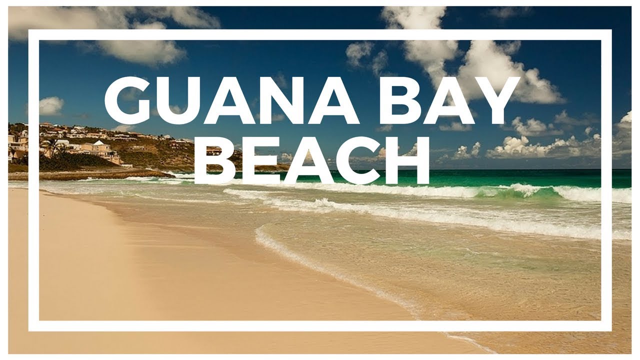 Guana Bay Beach St Maarten - YouTube