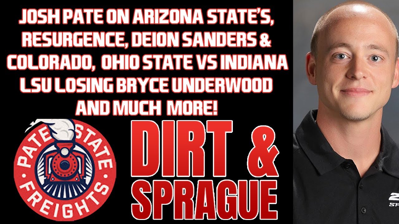 Josh Pate On ASU's Turnaround, Michigan Flipping Bryce Underwood From ...