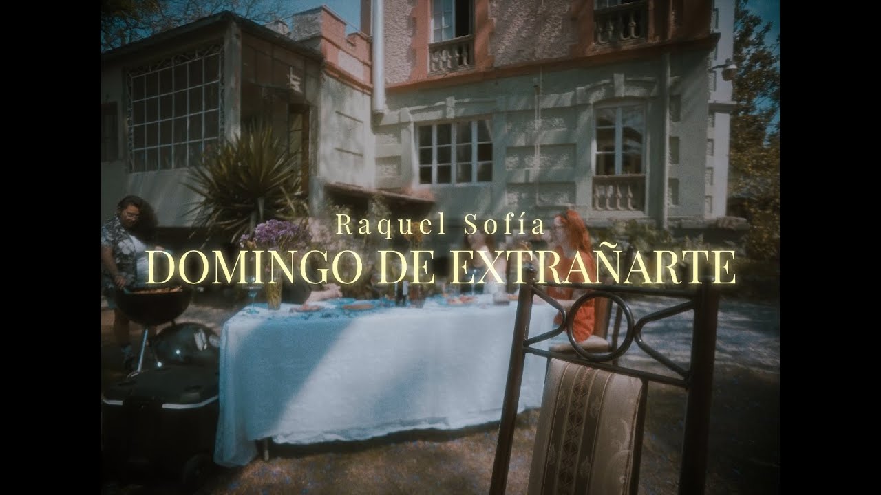 Raquel Sofía - Domingo De Extrañarte (Video Oficial) - YouTube