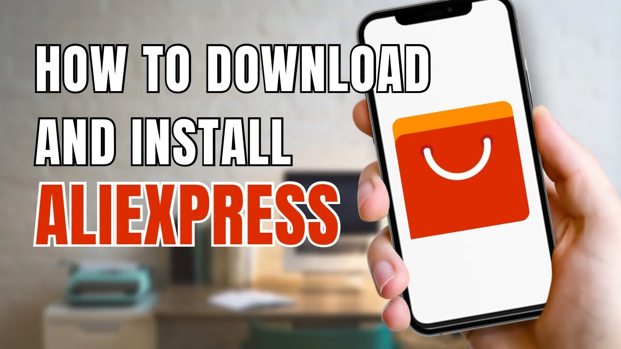 How to Download & Install AliExpress App - YouTube