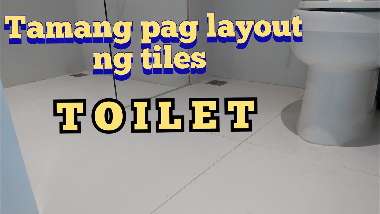 tamang layout ng tiles sa toilet - YouTube