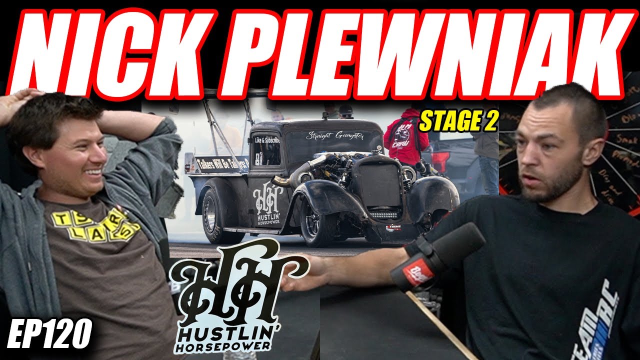 Nick Plewniak : Hustlin Horsepower, Noprep, PRI & Why We Don't Go, Christmas Tree Race | TCBP ...