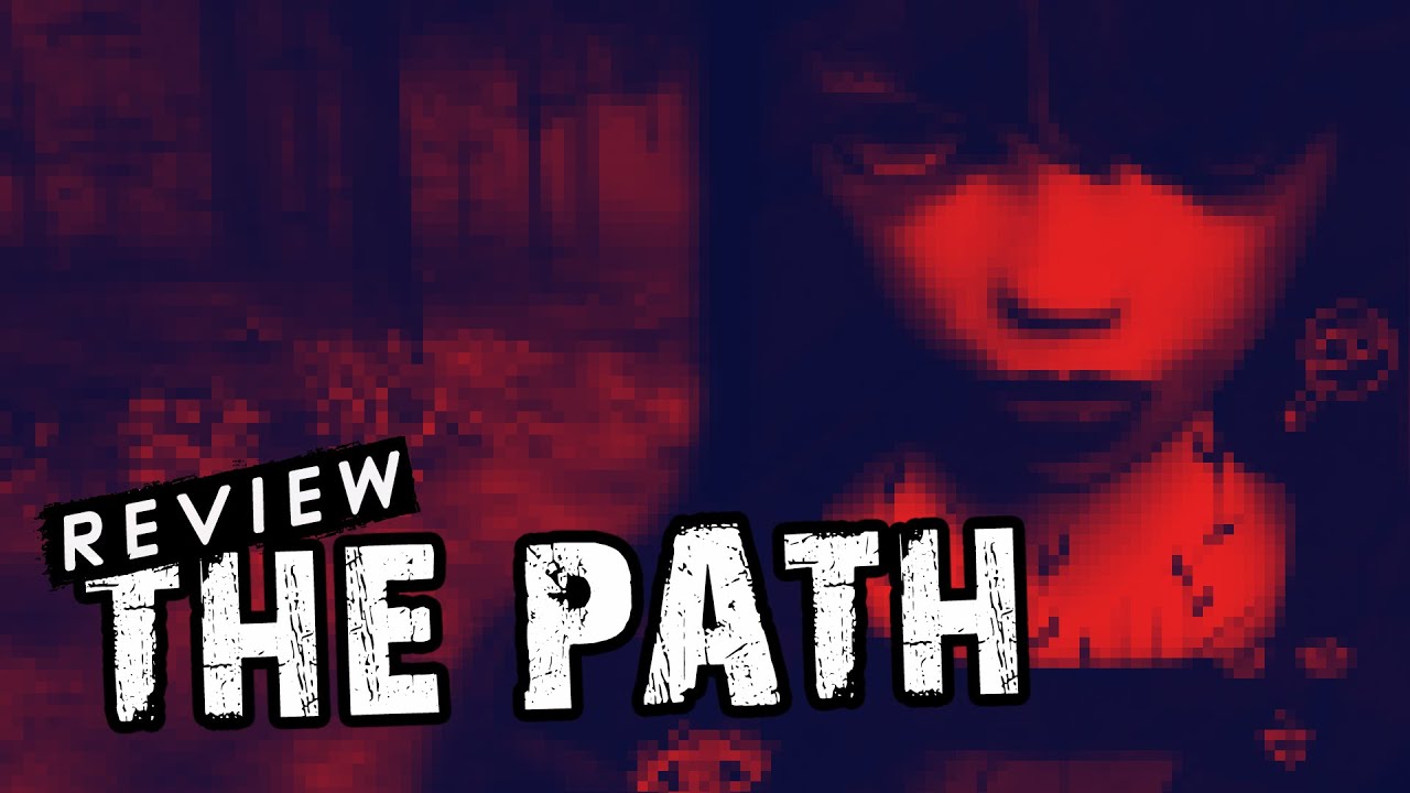 THE PATH | VIDEO GAMES DEATH REVIEWS - YouTube