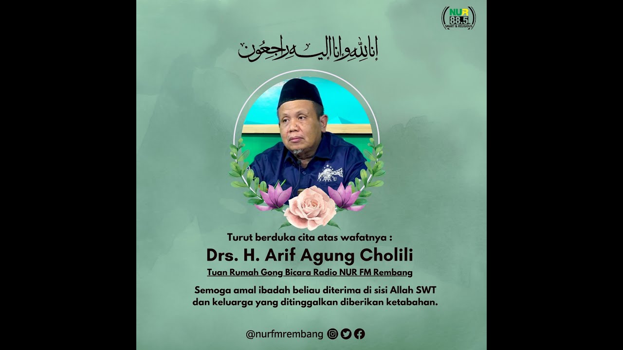 MENGENANG GONG BICARA (Drs. H. Arif Agung Cholili) - YouTube