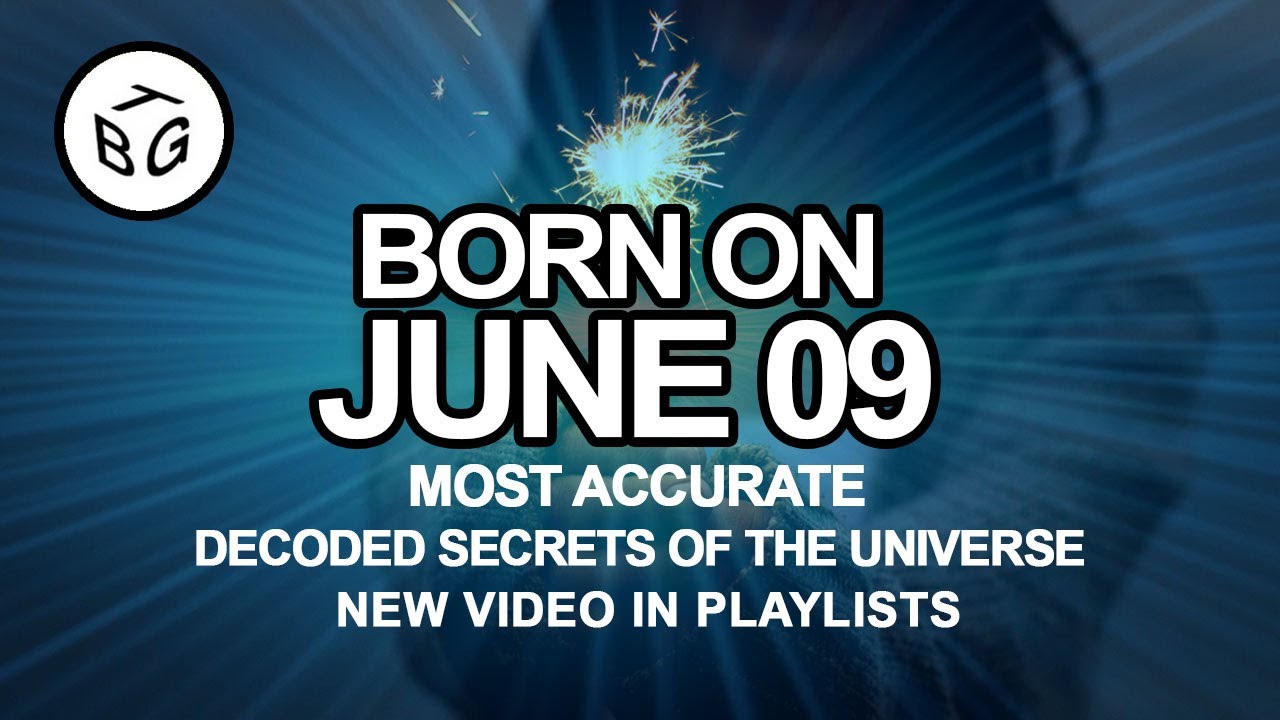 Born on June 9 | Numerology and Astrology Analysis - YouTube