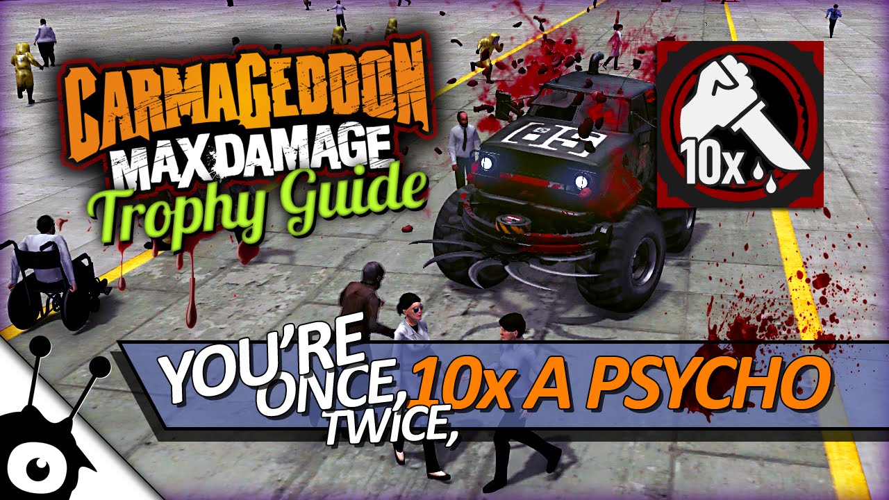 Carmageddon max damage trophy guide - subtitleivy