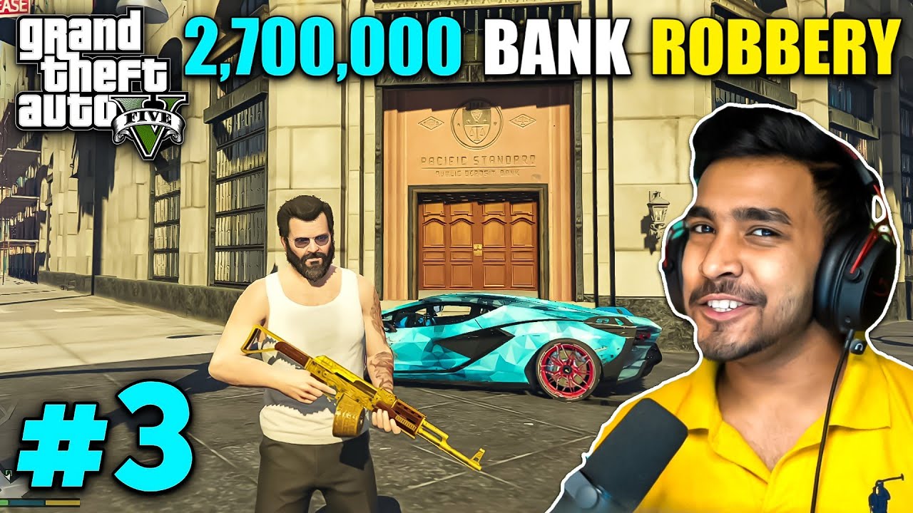 THE BIGGEST BANK ROBBERY GTA 5 GAMEPLAY 3 YouTube the-biggest-bank-robbery-gta-5-gameplay-3-youtube