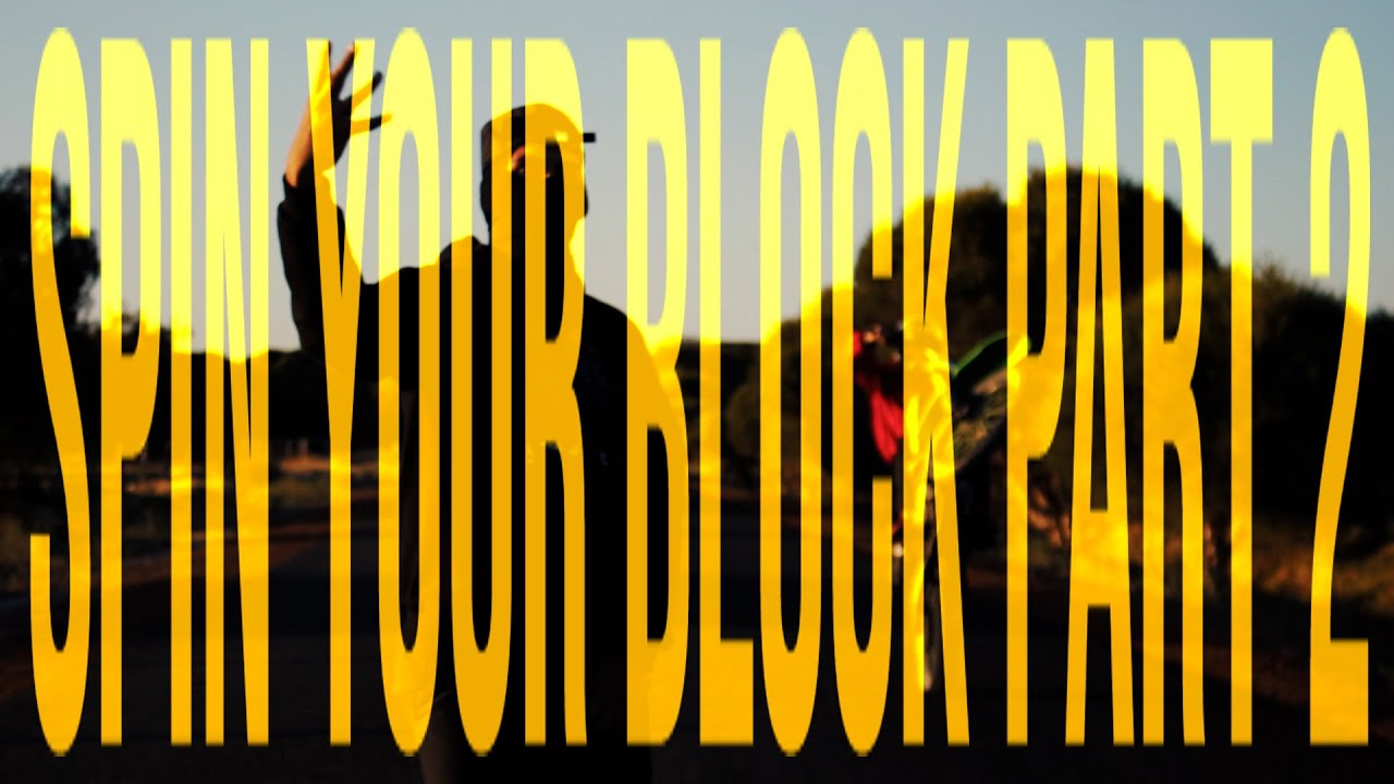 SPIN YOUR BLOCK PT 2 (Music Video) - SLIIMBLAACK - YouTube